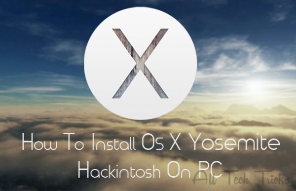 How to Install OS X Yosemite Hackintosh On PC | The Epoch Times