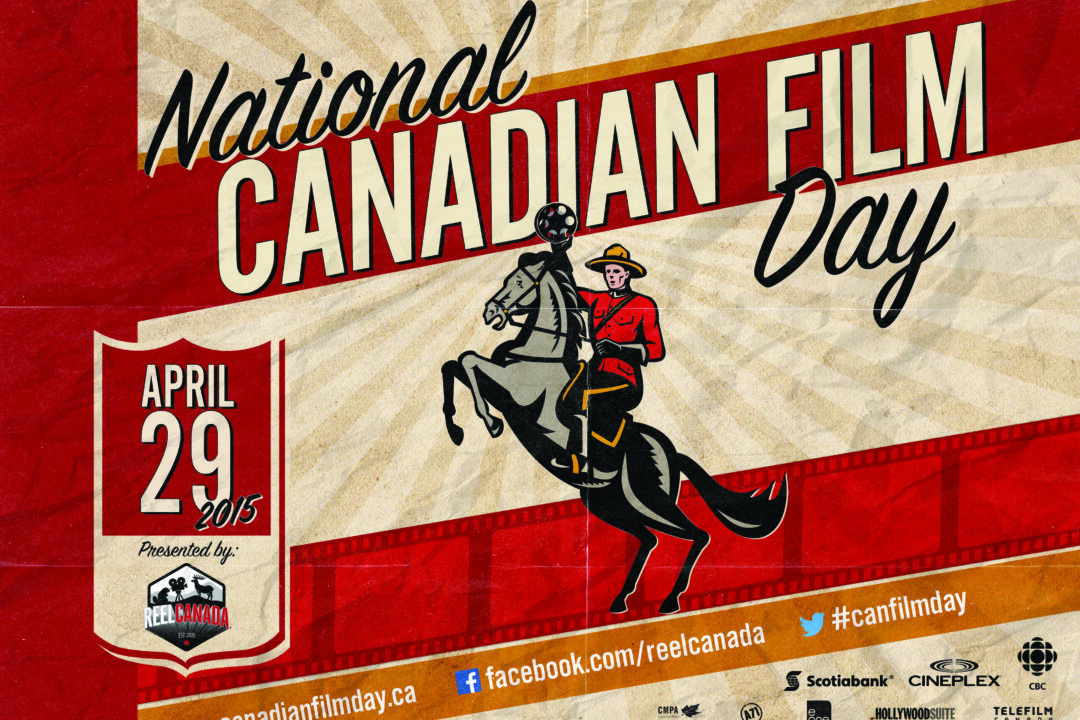 National Canadian Film Day: Time to Watch a Canadian Movie, Eh? | The ...
