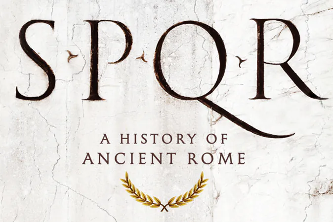 Book Review: ‘SPQR: A History of Ancient Rome’
