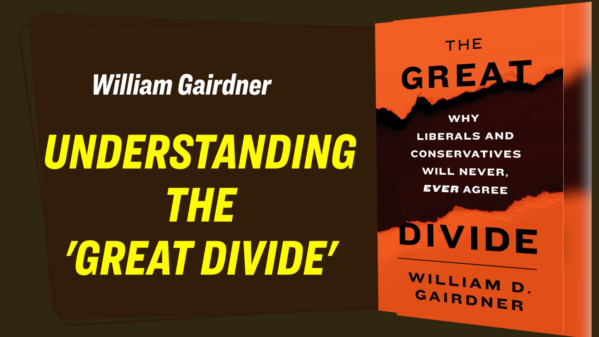 William Gairdner Explains Why Liberals and Conservatives Can’t See Eye ...