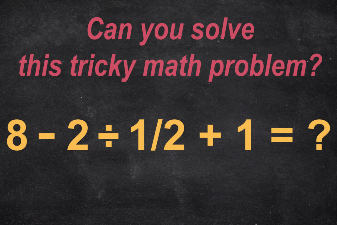 This Tricky Math Problem Has Many People on the Internet Stumped–Can ...
