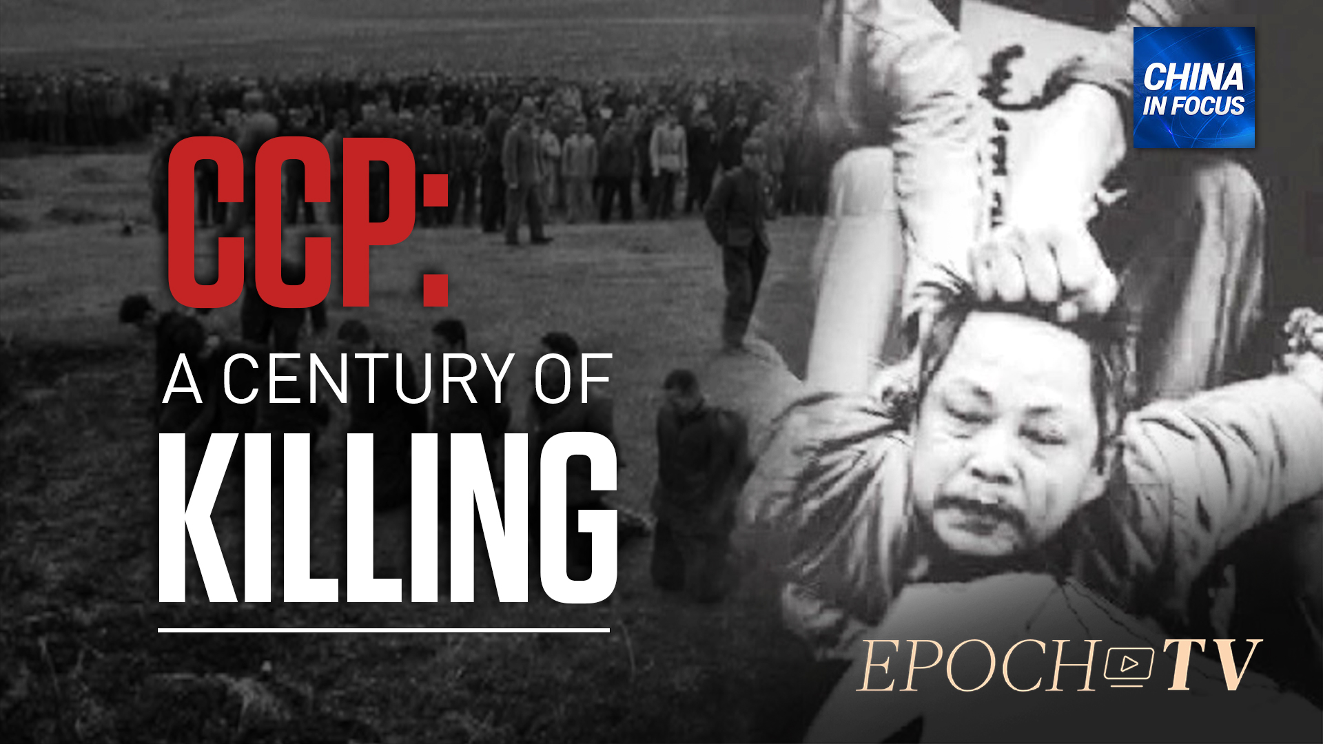How Communism Killed 80 Million in China: CCP at 100 Years | EpochTV