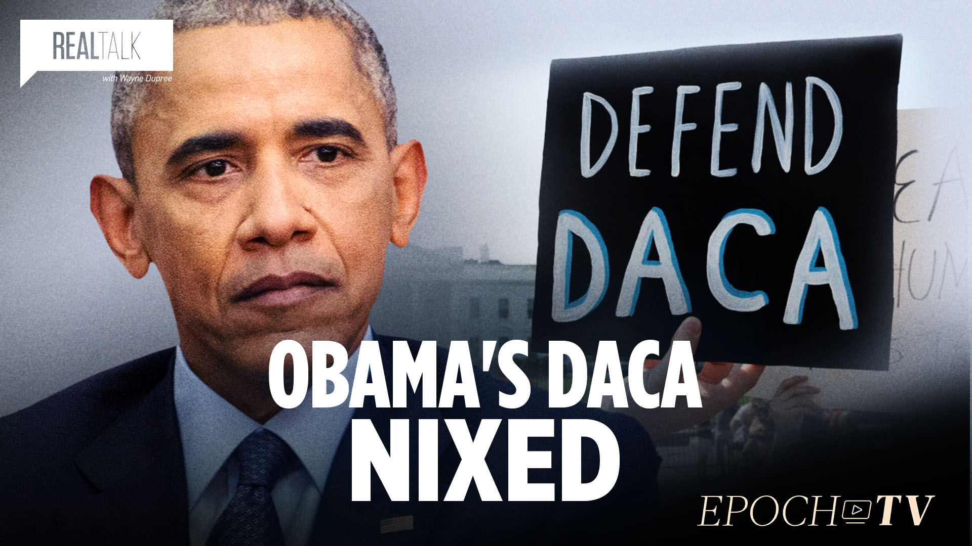 Obama’s DACA Nixed | EpochTV
