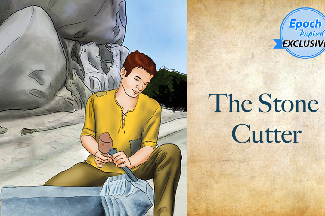 Ancient Tales of Wisdom: The Stone Cutter | The Epoch Times