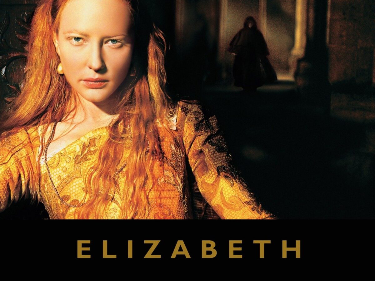 Popcorn and Inspiration: ‘Elizabeth’: A Queen as Divine as She Was Human