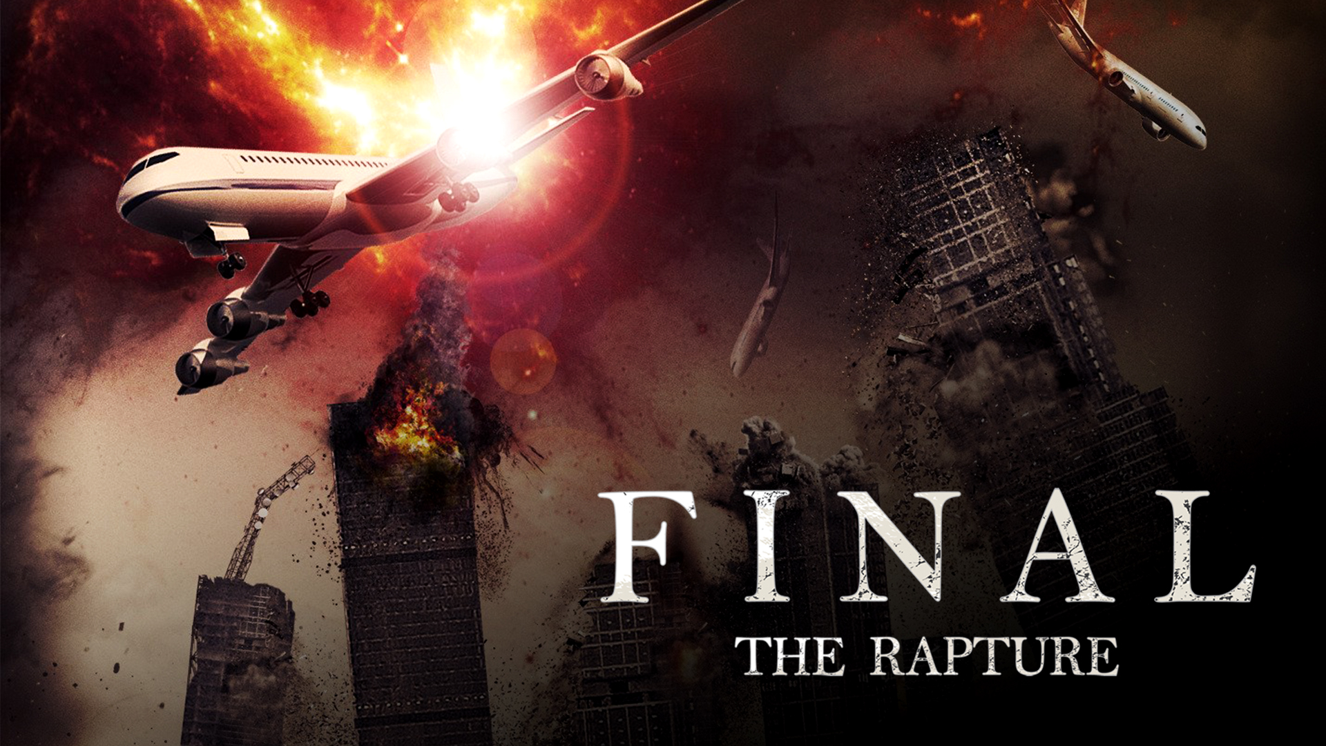 The Rapture Movie