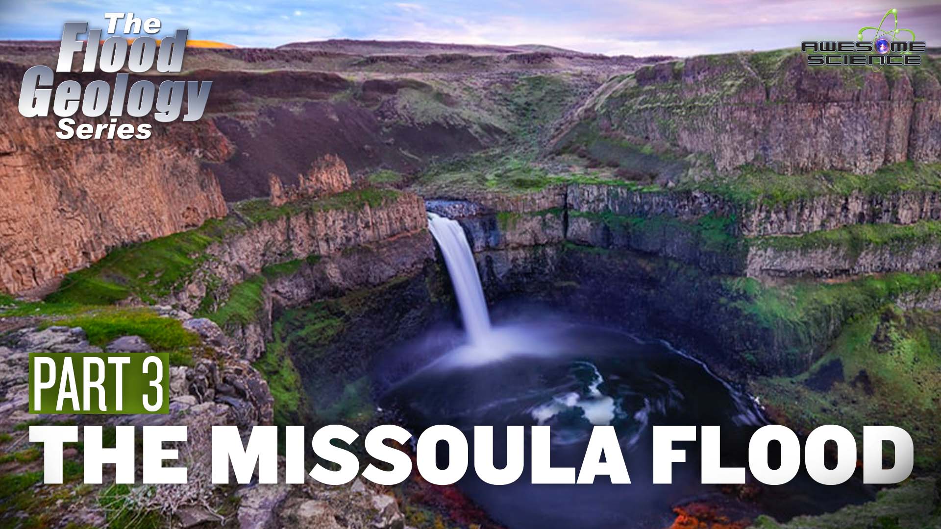Flood Geology Series (Episode 8): The Missoula Flood Part3 | EpochTV