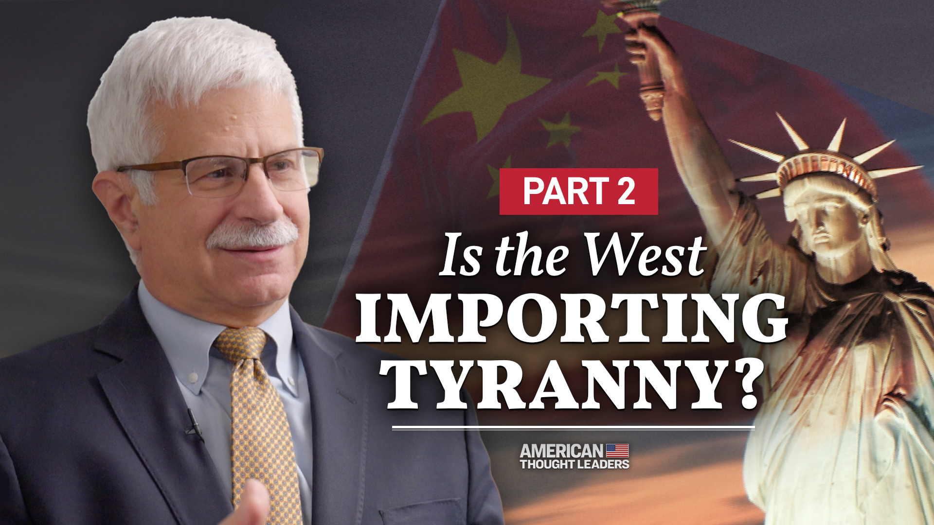 PART 2: Robert Destro—Is the West Starting to Adopt China’s Orwellian ...