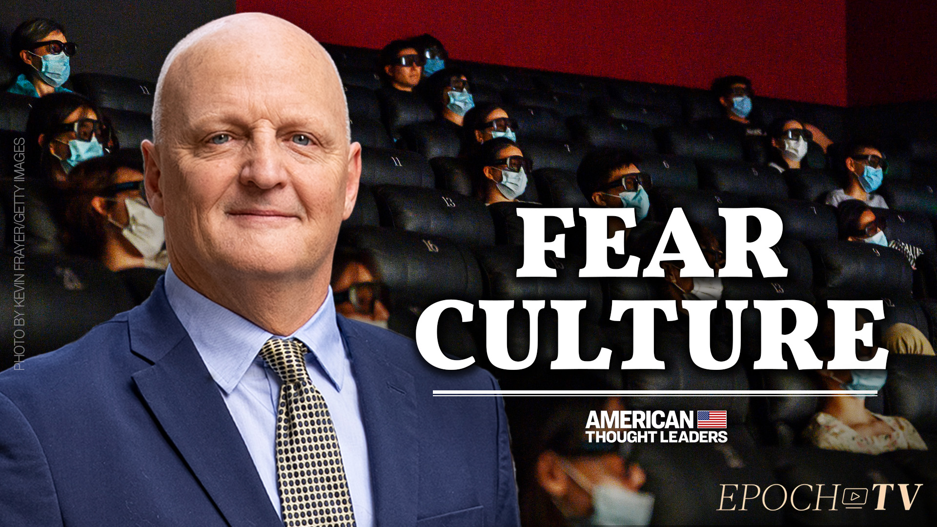 Thomas Harrington: How Did Our Society Become So Fearful? | EpochTV