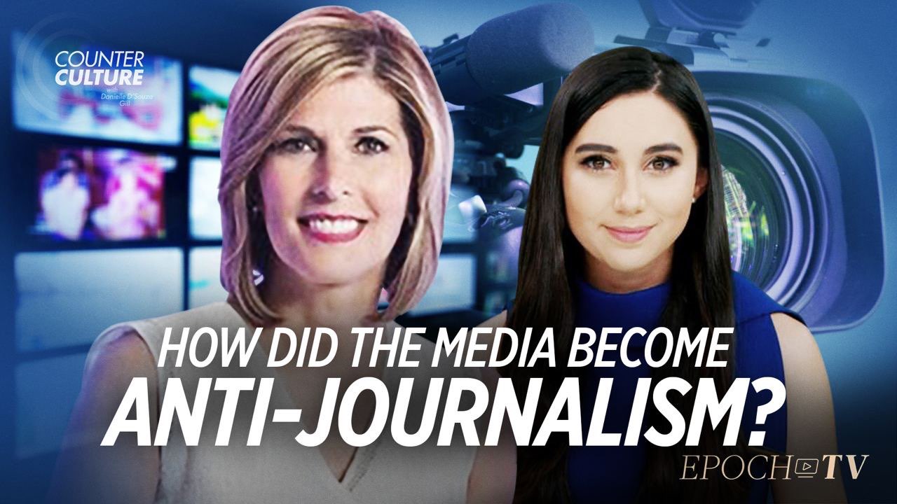 How Did the Media Become Anti-Journalism? | Counterculture | EpochTV
