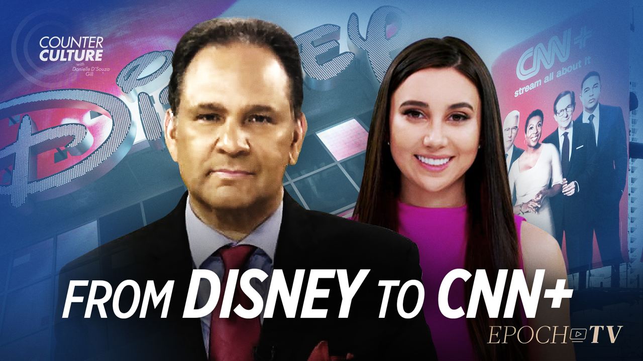 The Left Is Imploding: From Disney to CNN+ | Counterculture | EpochTV