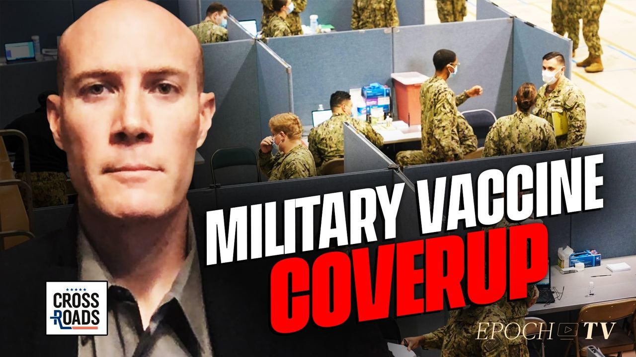 Whistleblower: Military Covering Up COVID-19 Vaccine Injuries | EpochTV