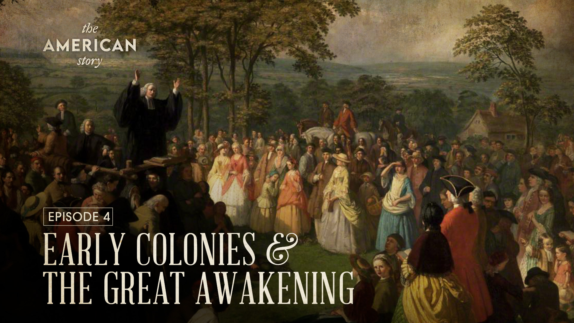 Early Colonies & the Great Awakening | The American Story Episode 4 ...