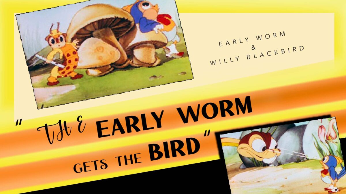 The Early Worm Gets the Bird (1940)