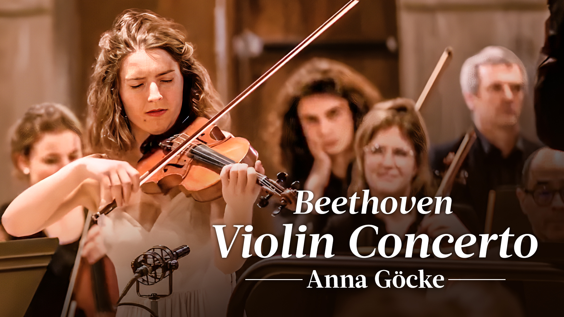 Beethoven Violin Concerto | Anna Göckel, Orchestre Romantique de Paris ...