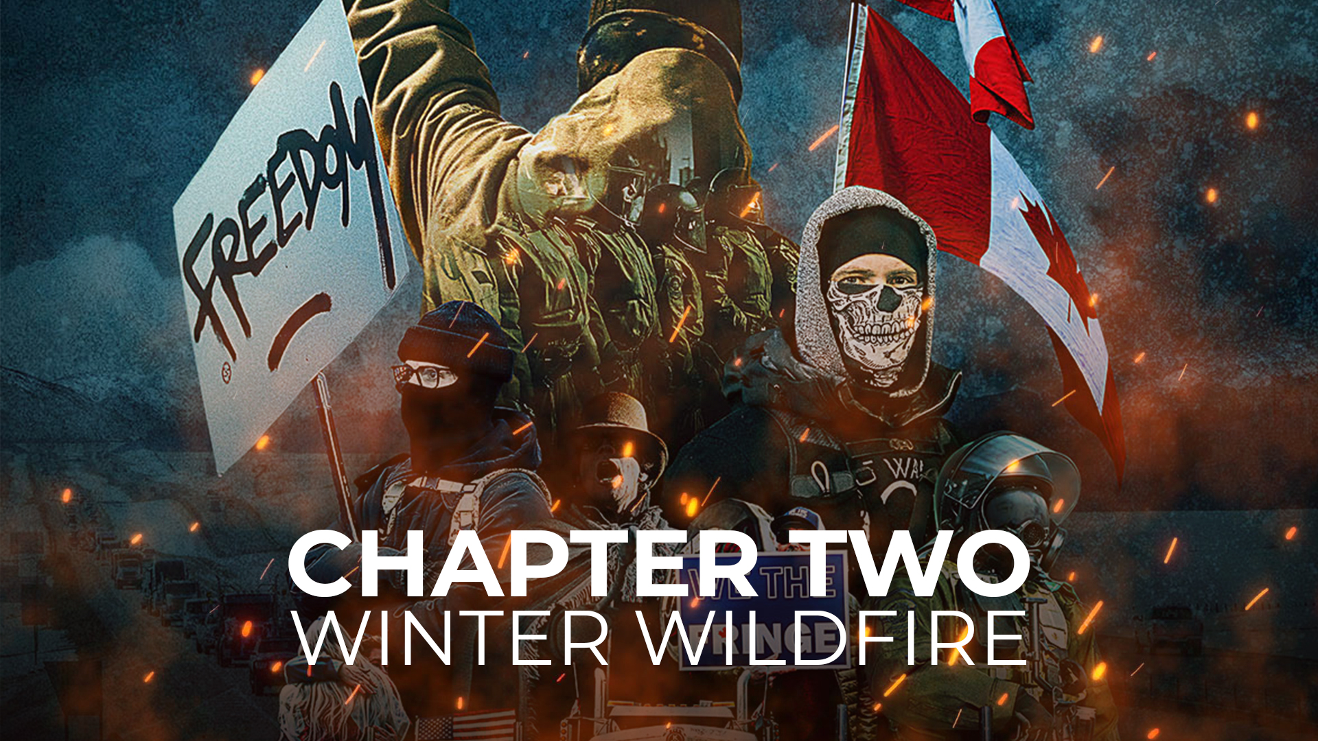 Trucking for Freedom Chapter Two: Winter Wildfire | Documentary | EpochTV