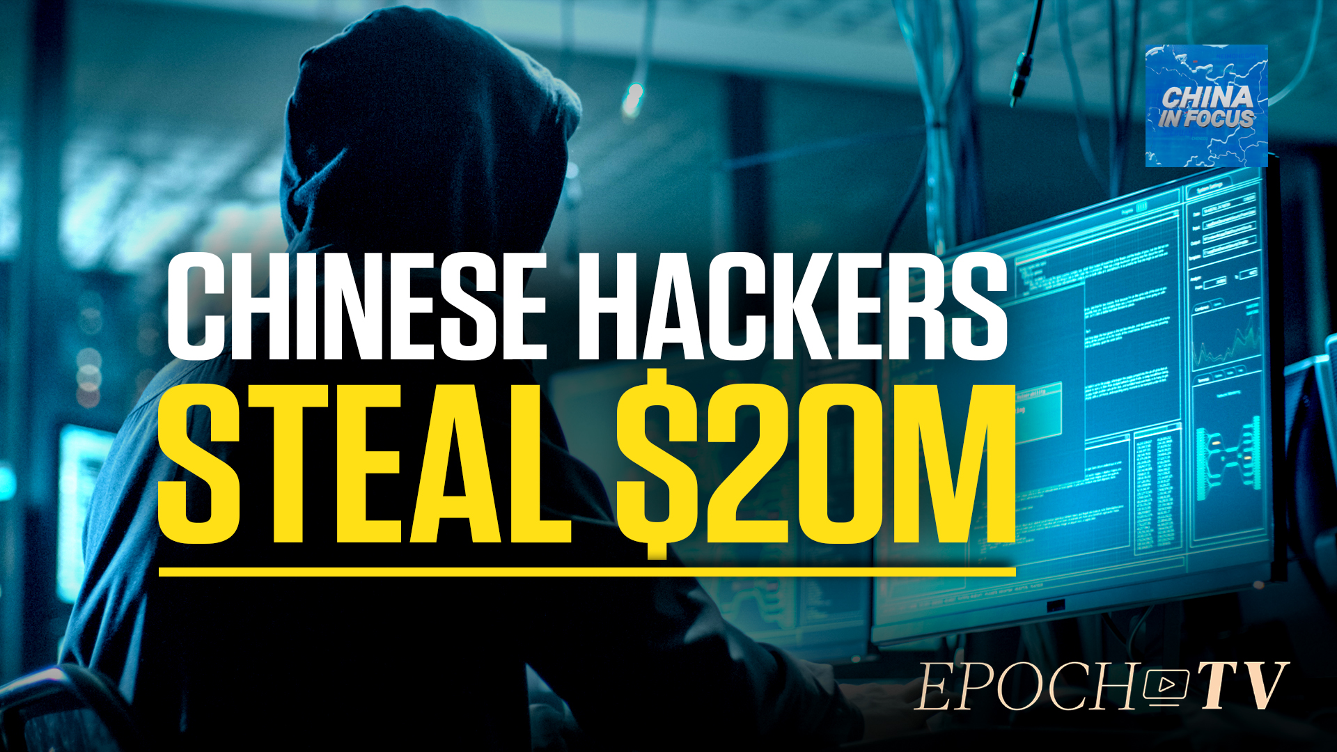 Secret Service: Chinese Hacker Group Stole $20 Million | EpochTV