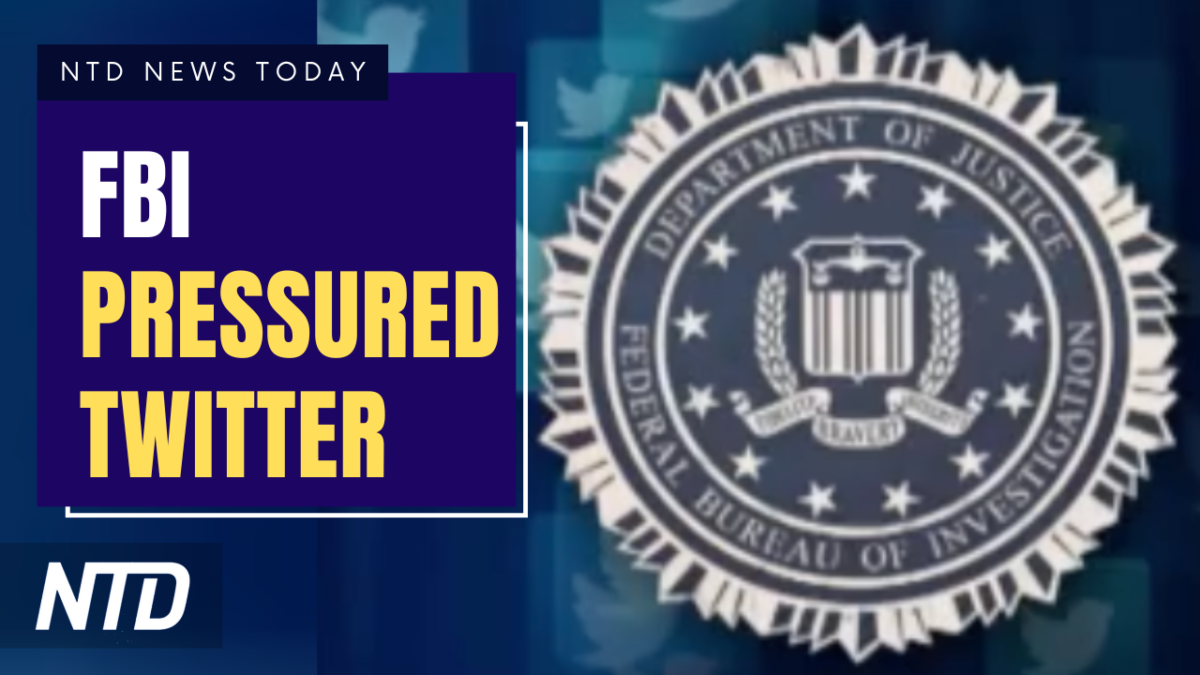NTD News Today (Dec. 19): FBI Pressures Twitter on State ‘Propaganda ...