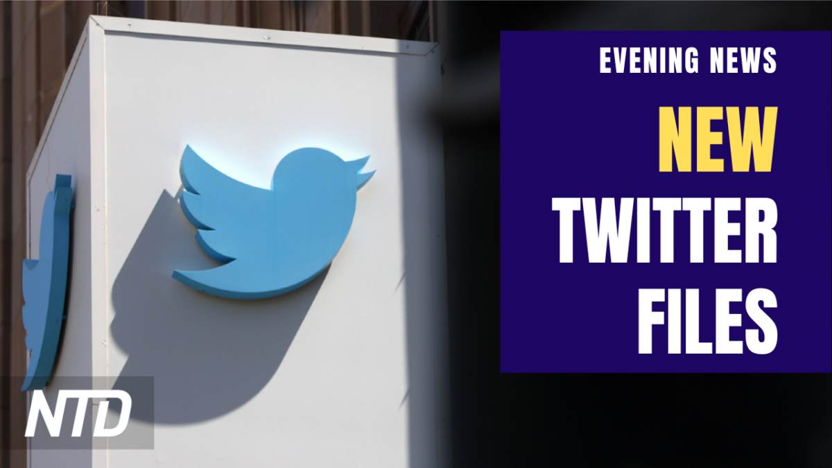 NTD Evening News (Dec. 20): Twitter Files 8: Company Aided US Military ...