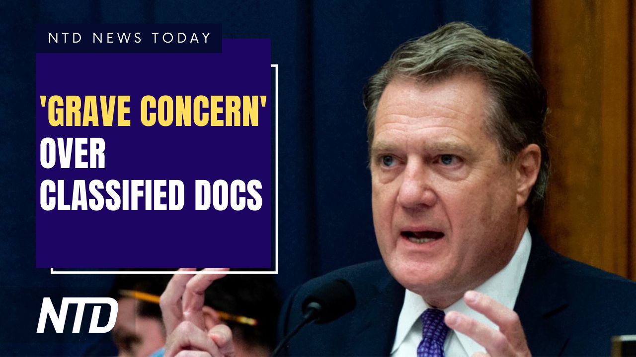 NTD News Today (Jan. 30): Handling of Classified Docs Causes ‘Grave ...