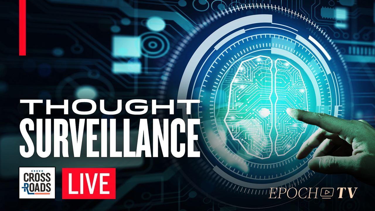 Thought Surveillance Tech Launches This Year; China Could Trigger War ...