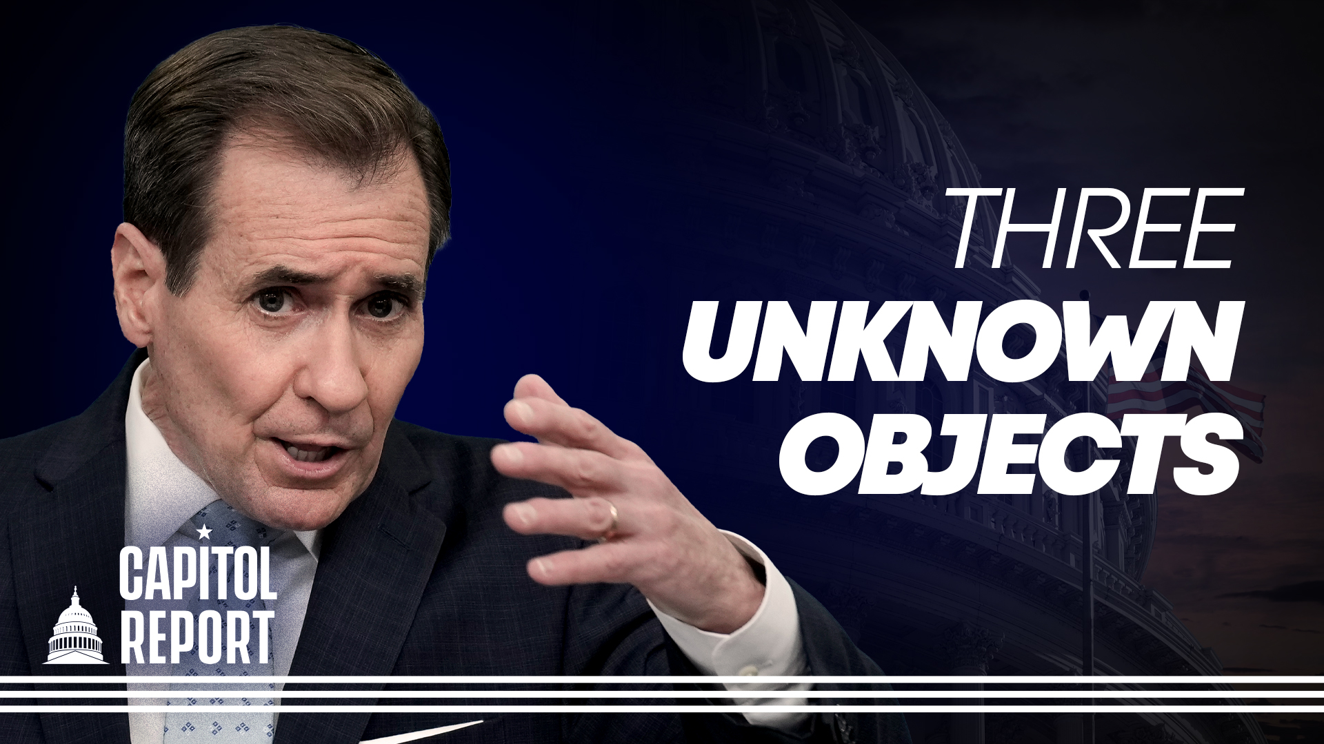 Capitol Report: 3 Unidentified Objects in North American Airspace ...