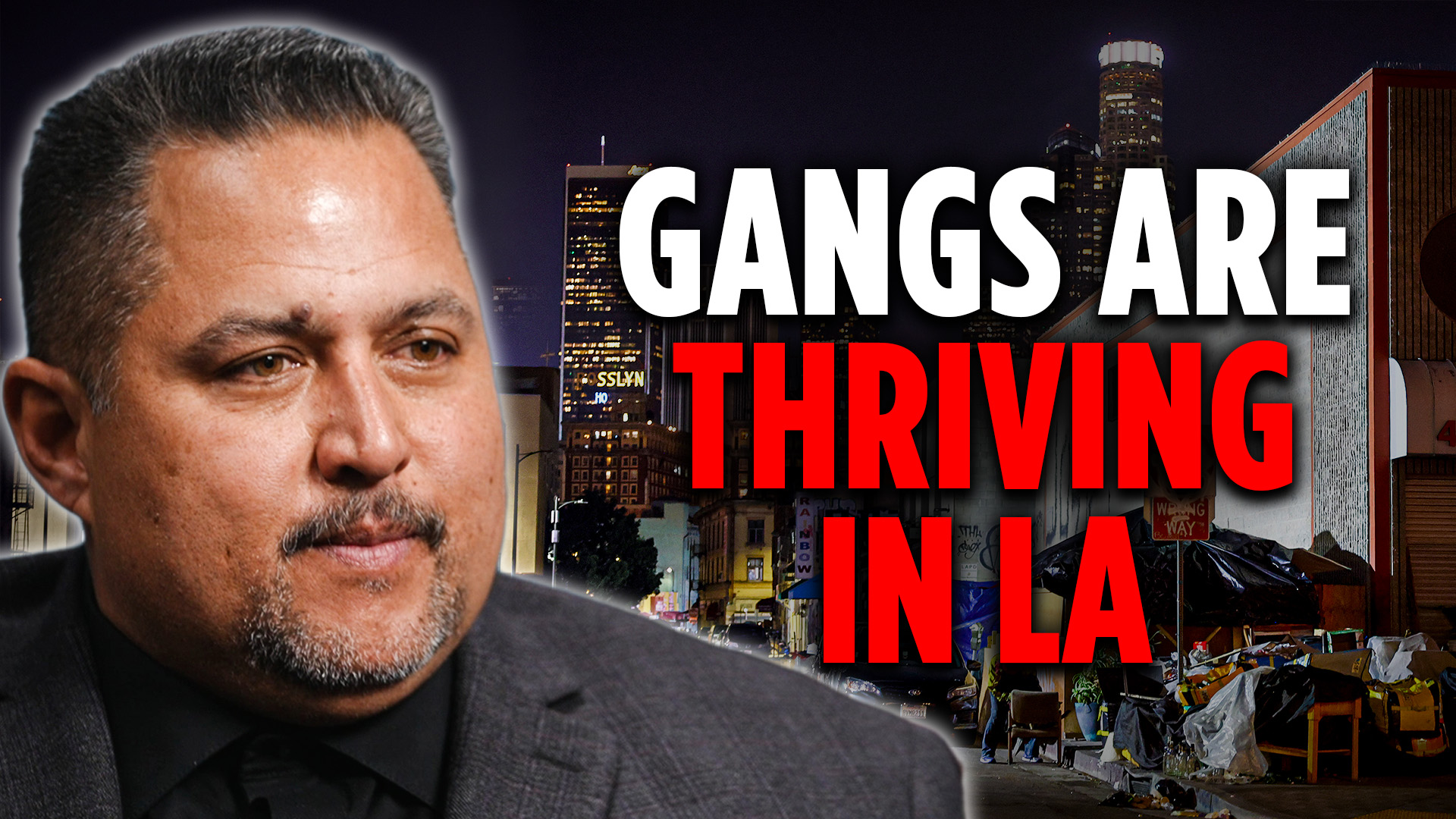 Former Gang Member Explains Why Los Angeles Is Becoming Unsafe | Gil ...