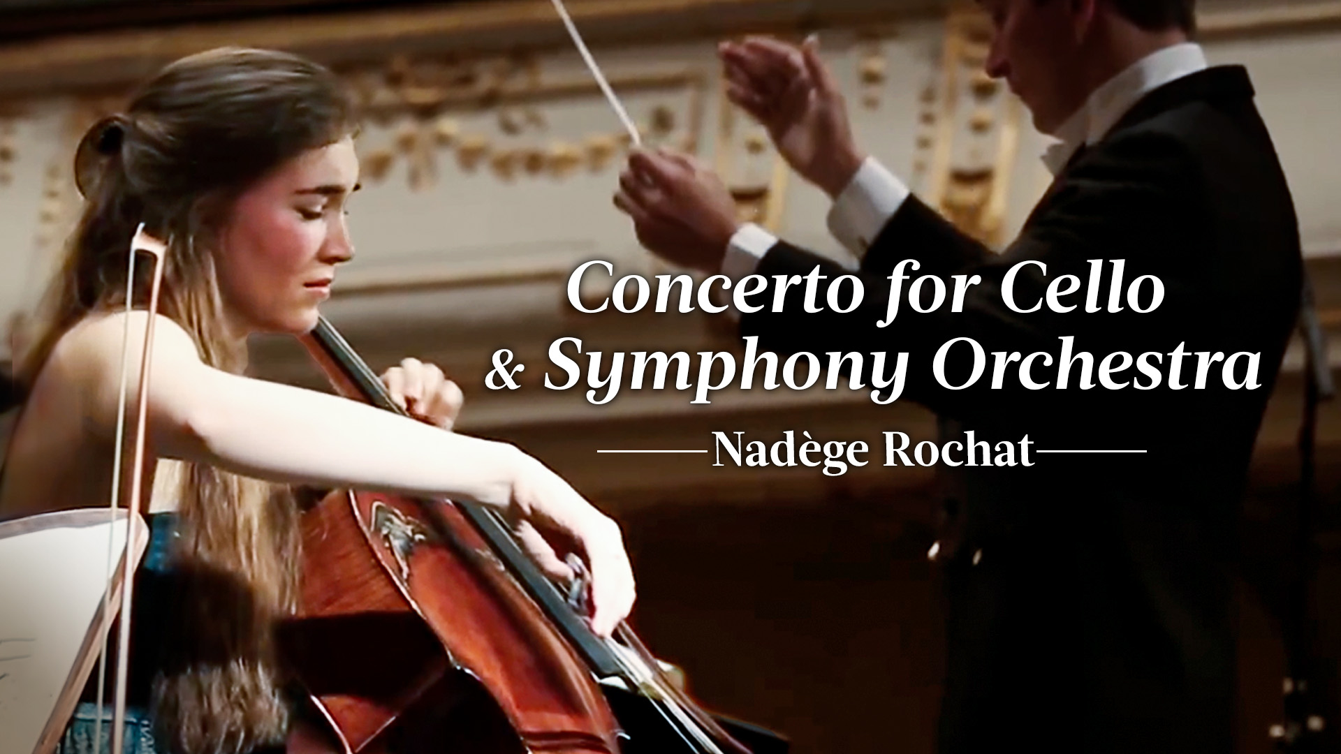 Elgar: Concerto (Live) for Cello and Symphony Orchestra | Nadège Rochat ...