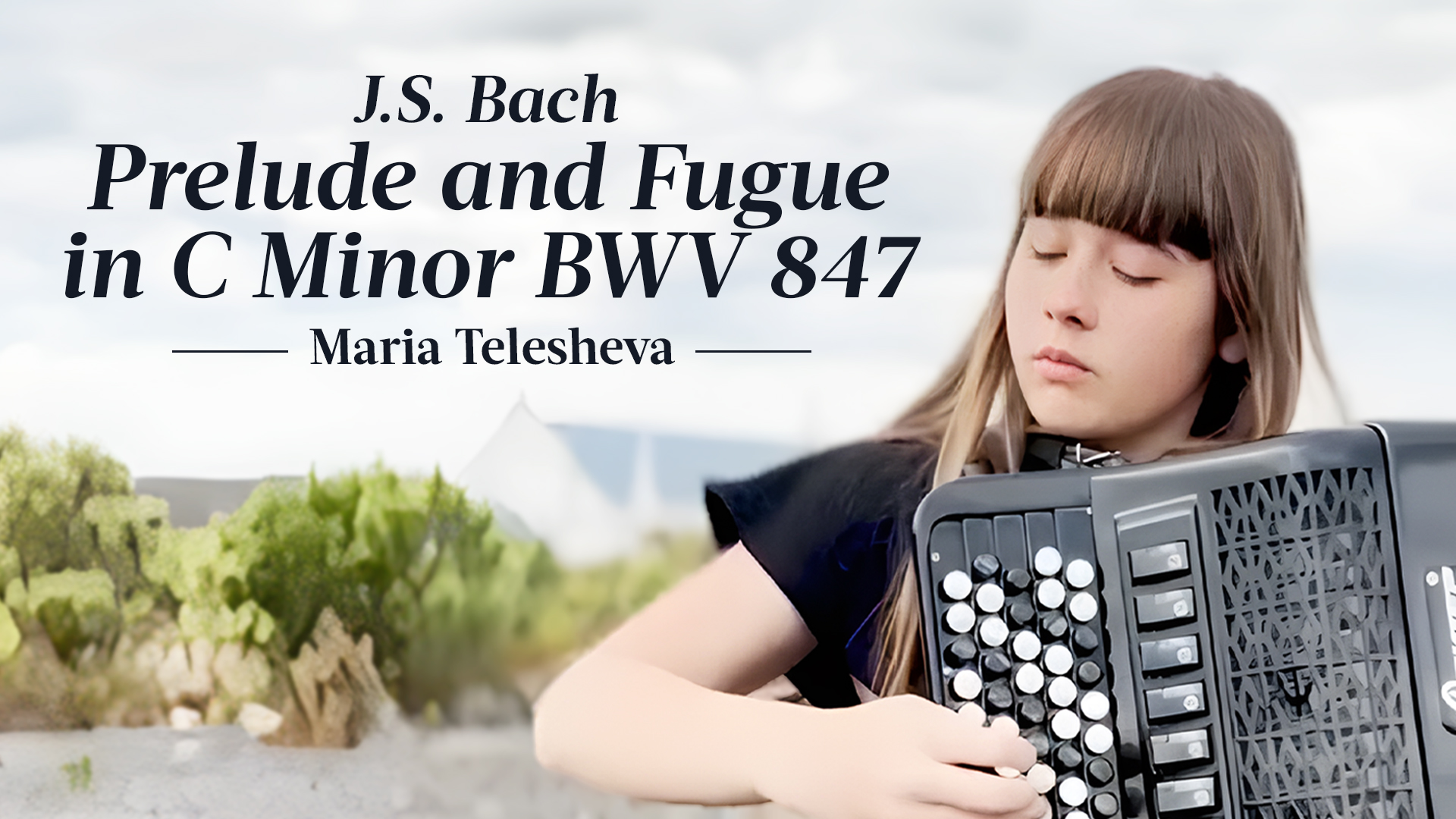 J.S. Bach: Prelude and Fugue in C Minor BWV 847, Button Accordion ...