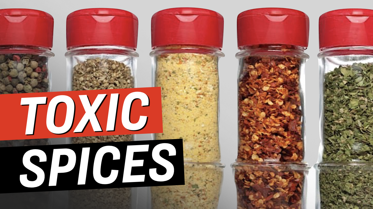 Toxic Heavy Metal ‘Forever Chemicals’ Found in Major Brand Name Spices ...