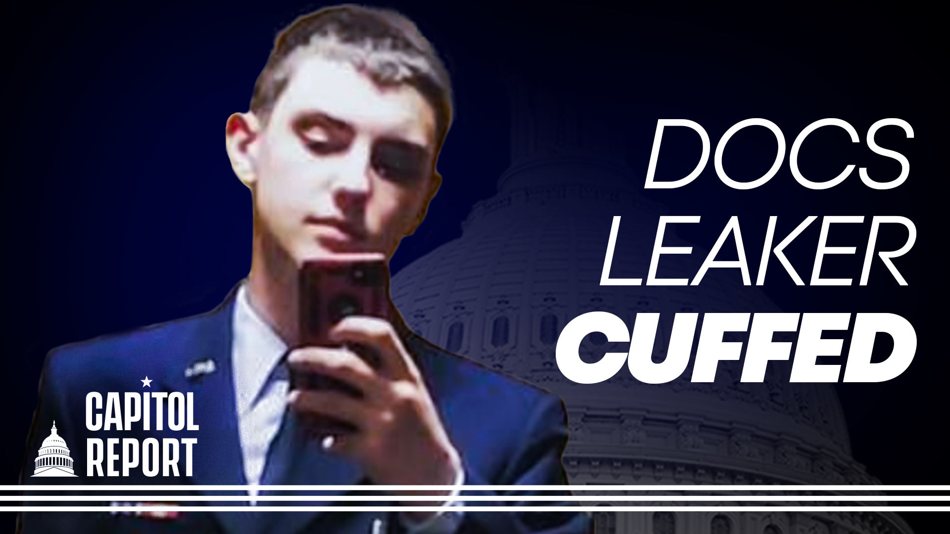 Capitol Report: FBI Arrests Airman in Leaked Documents Probe; Trump ...