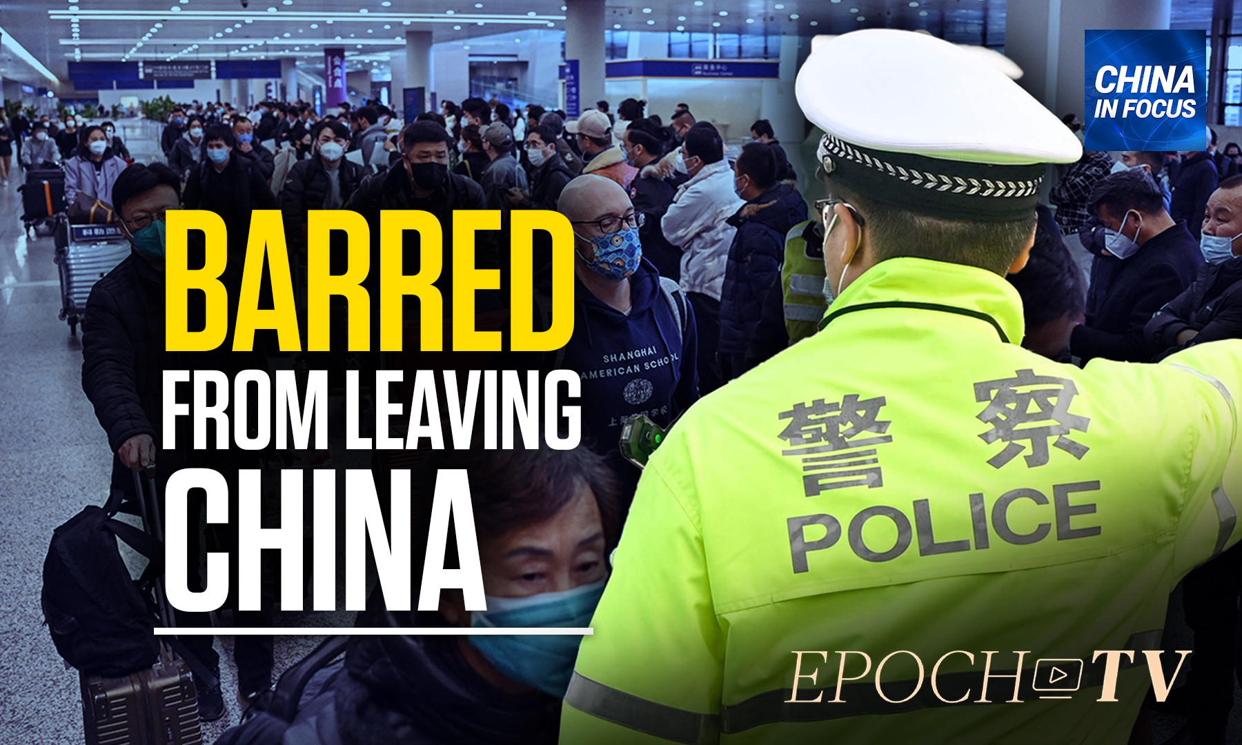 Concerns Rise as China Ups Use of Exit Bans | EpochTV