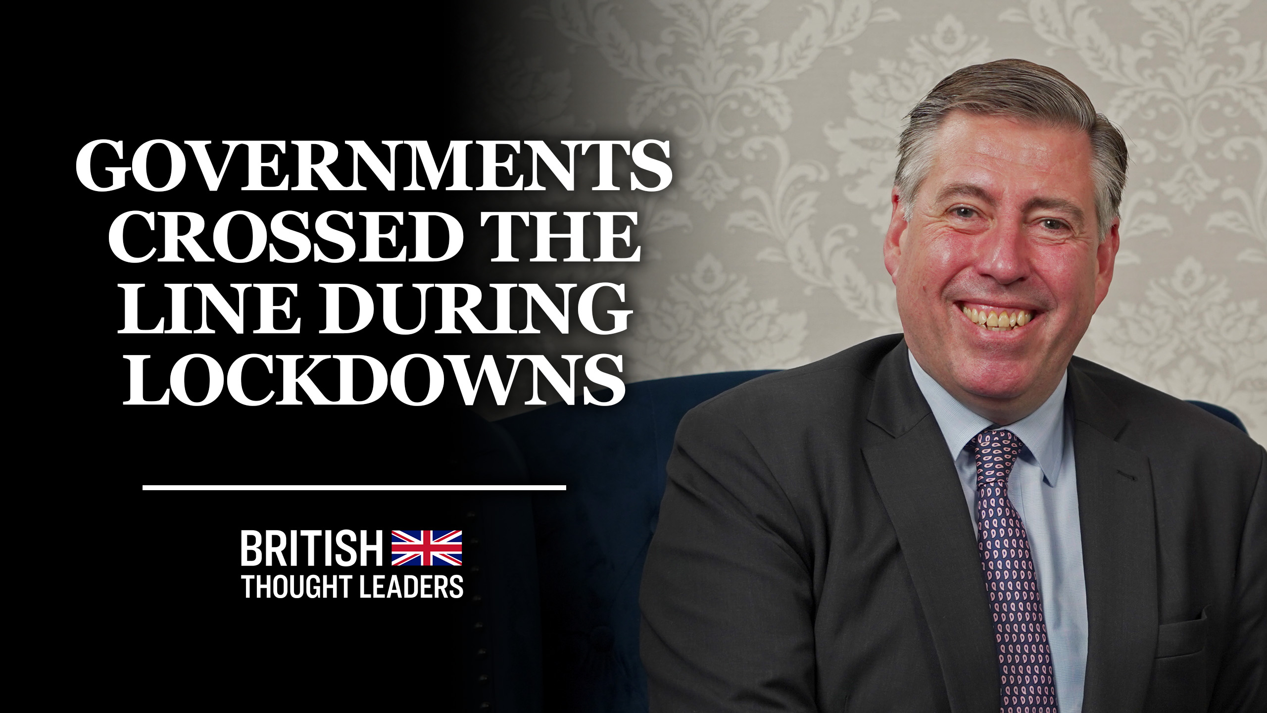 Sir Graham Brady: ‘Governments Around the World Crossed the Line During ...