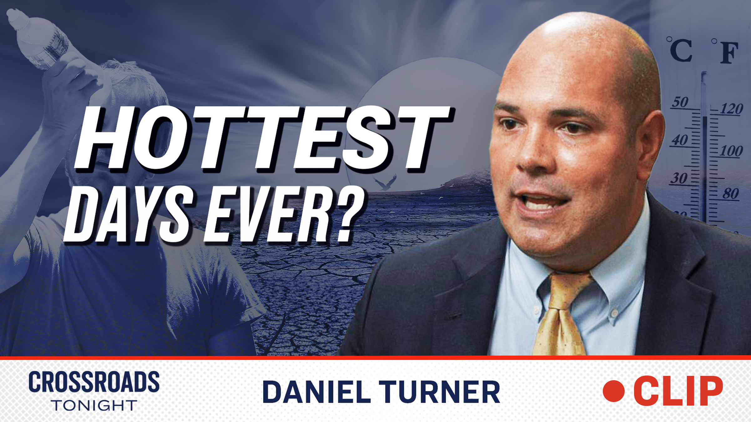 The ‘Hottest Days Ever’ and Other Climate Change Lies: Daniel Turner ...