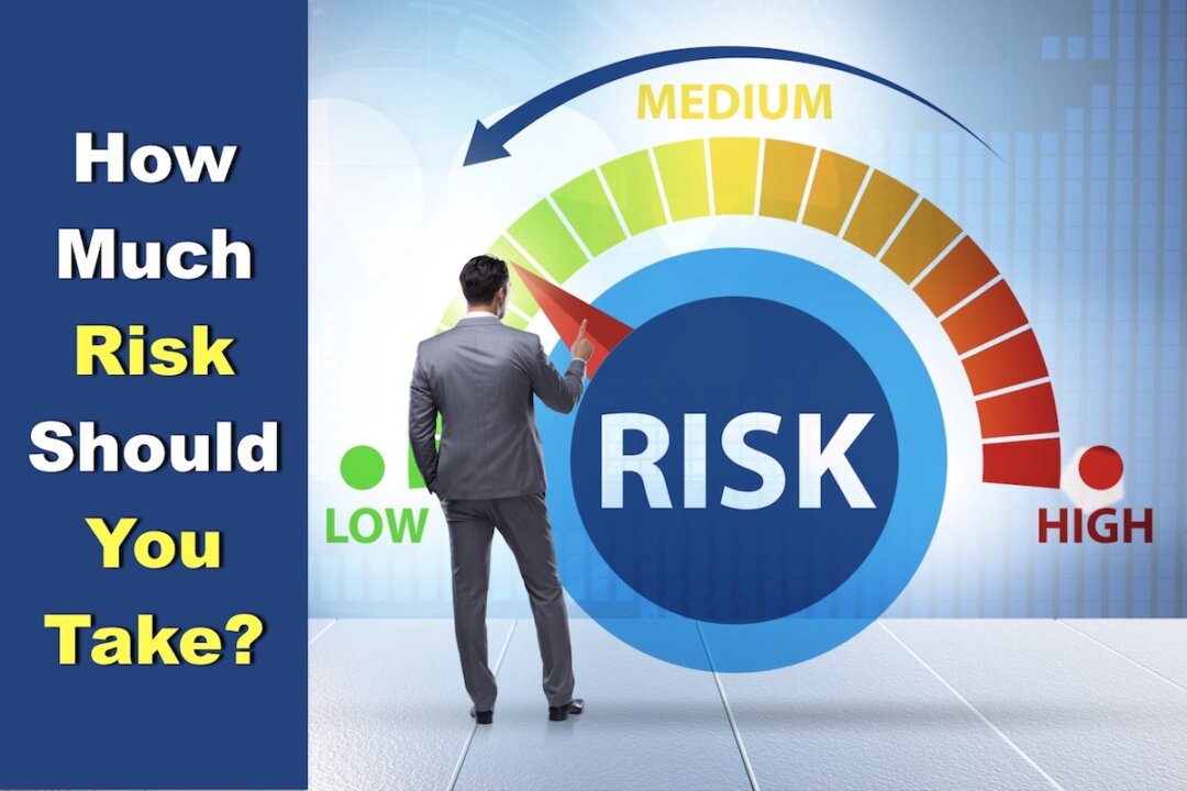 The Young Adult’s Guide to Investing (4): Risk vs. Reward | The Epoch Times