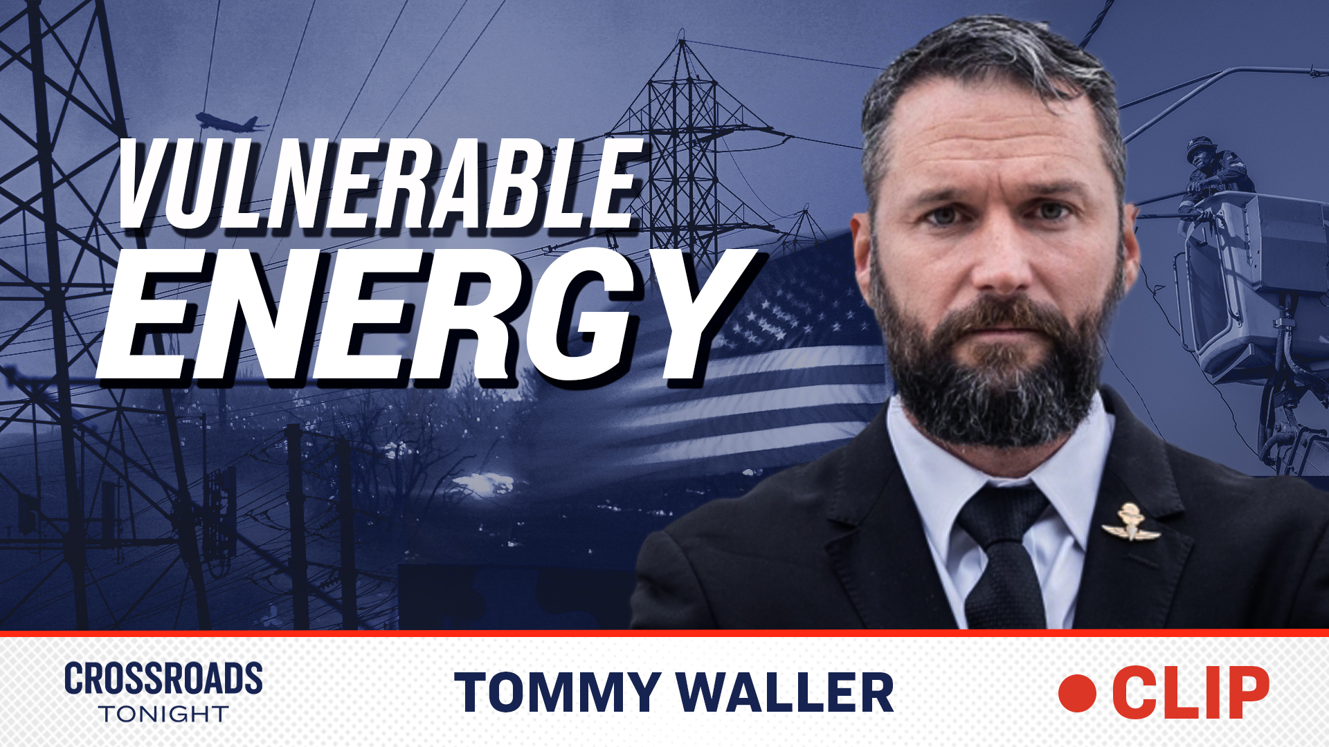 America’s Vulnerable Energy Grid is Being Targeted: Tommy Waller | EpochTV