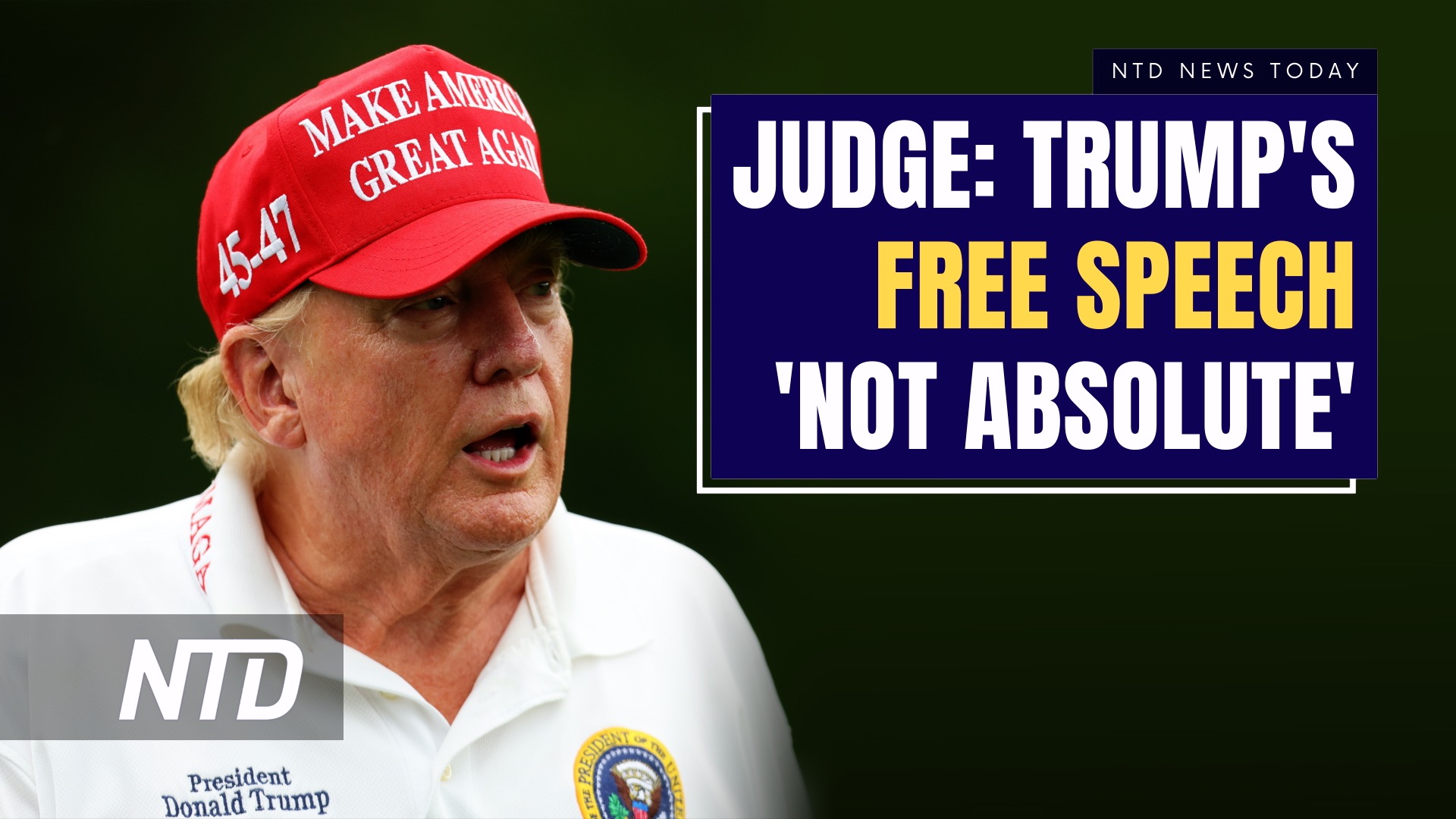 NTD News Today (August 11): Judge: Trump’s Free Speech Rights ‘Not ...