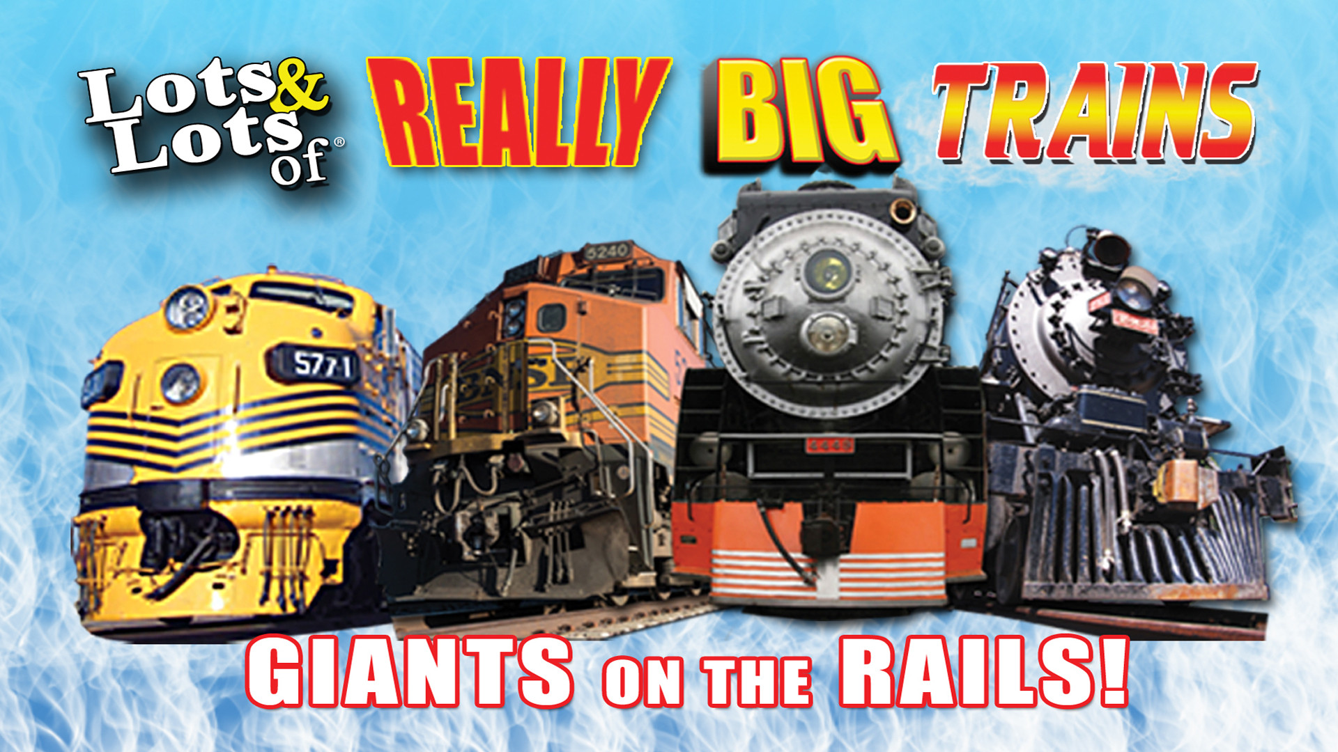 Lots & Lots of Really Big Trains–Giants on the Rails | EpochTV
