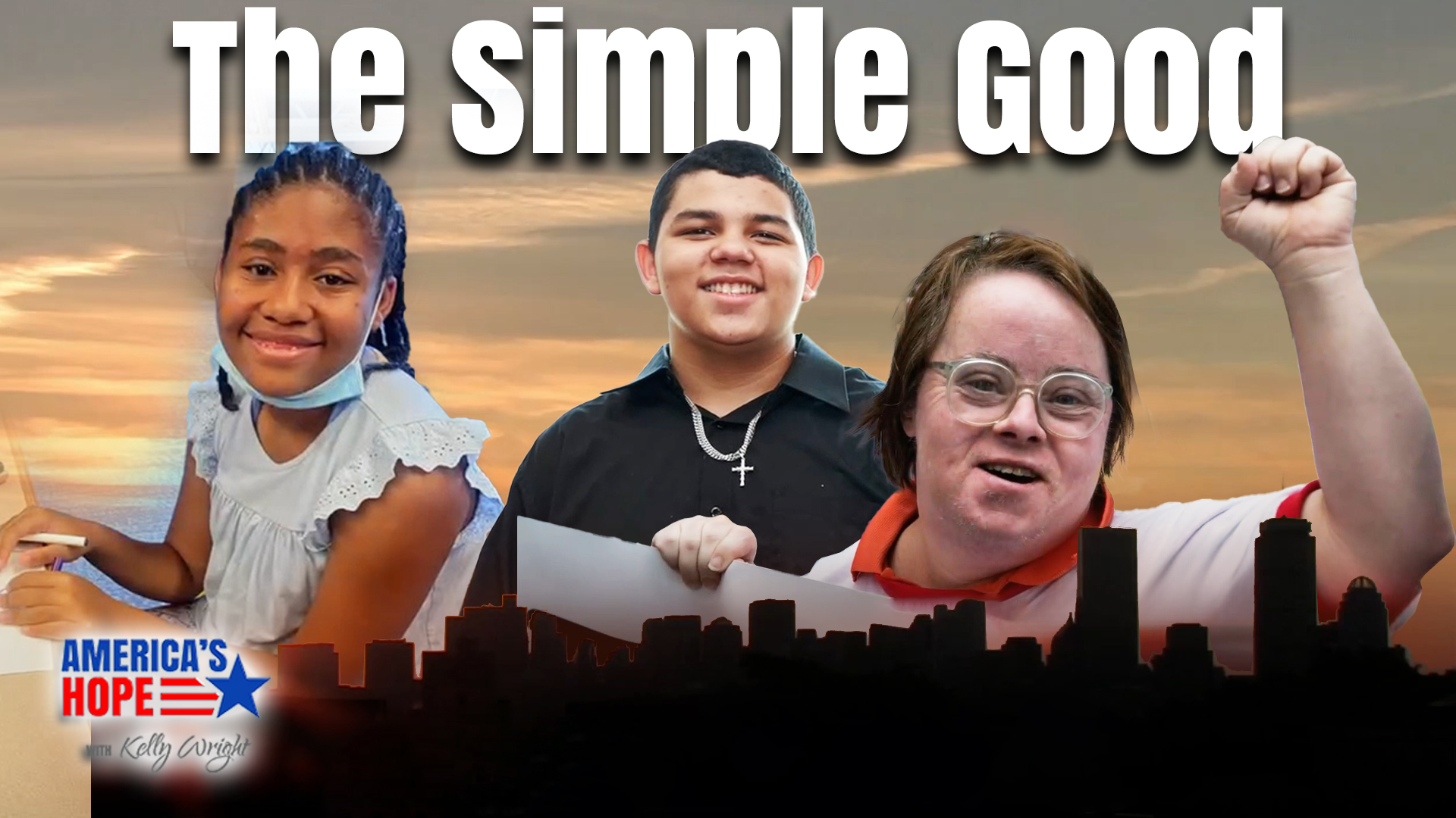 The Simple Good | America’s Hope | EpochTV