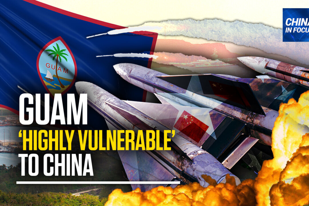 Guam ‘Highly Vulnerable’ to Chinese Attack: Official | EpochTV