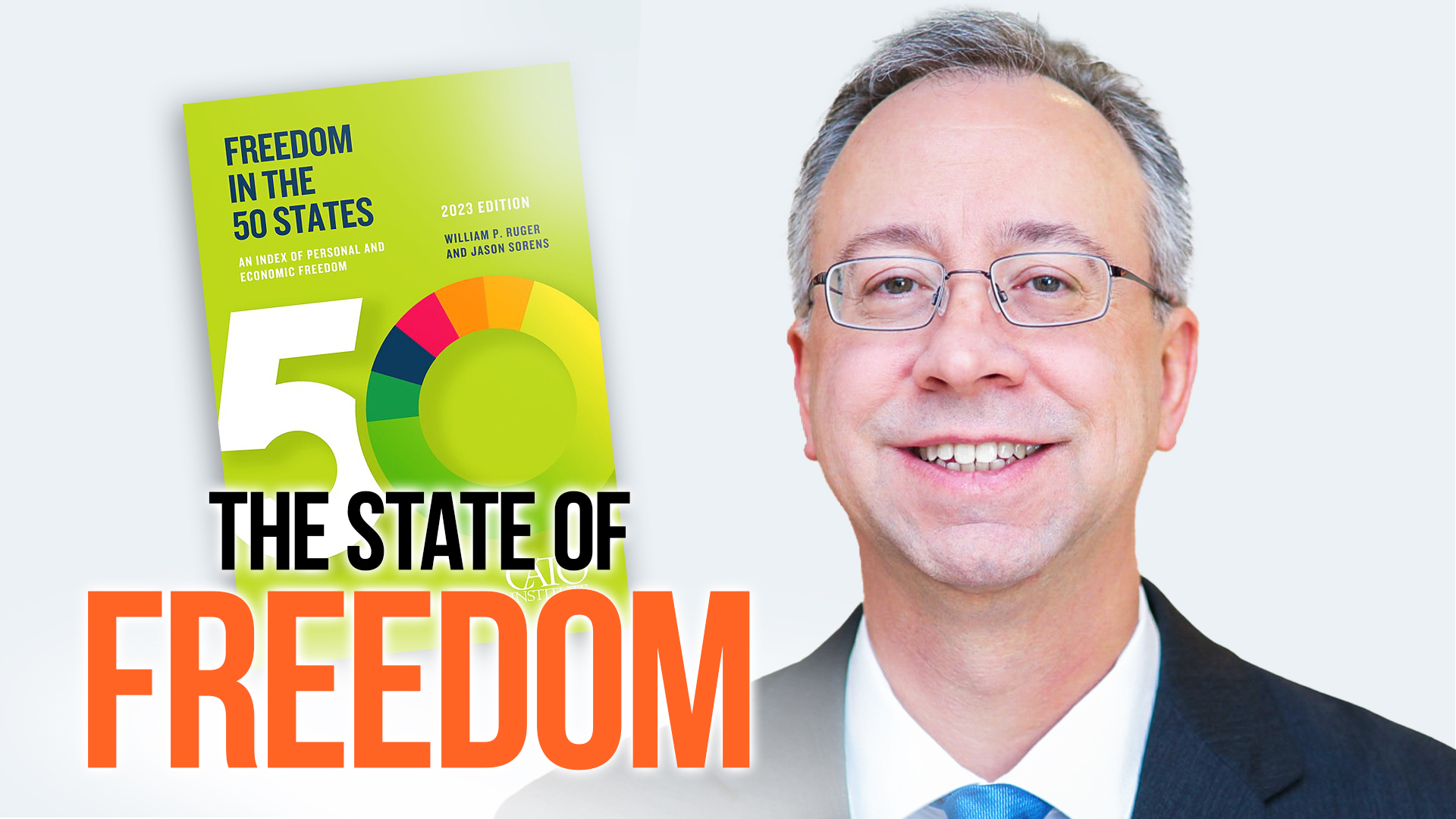 Gauging the Freedom of America’s 50 States–And Which State Is Most Free ...