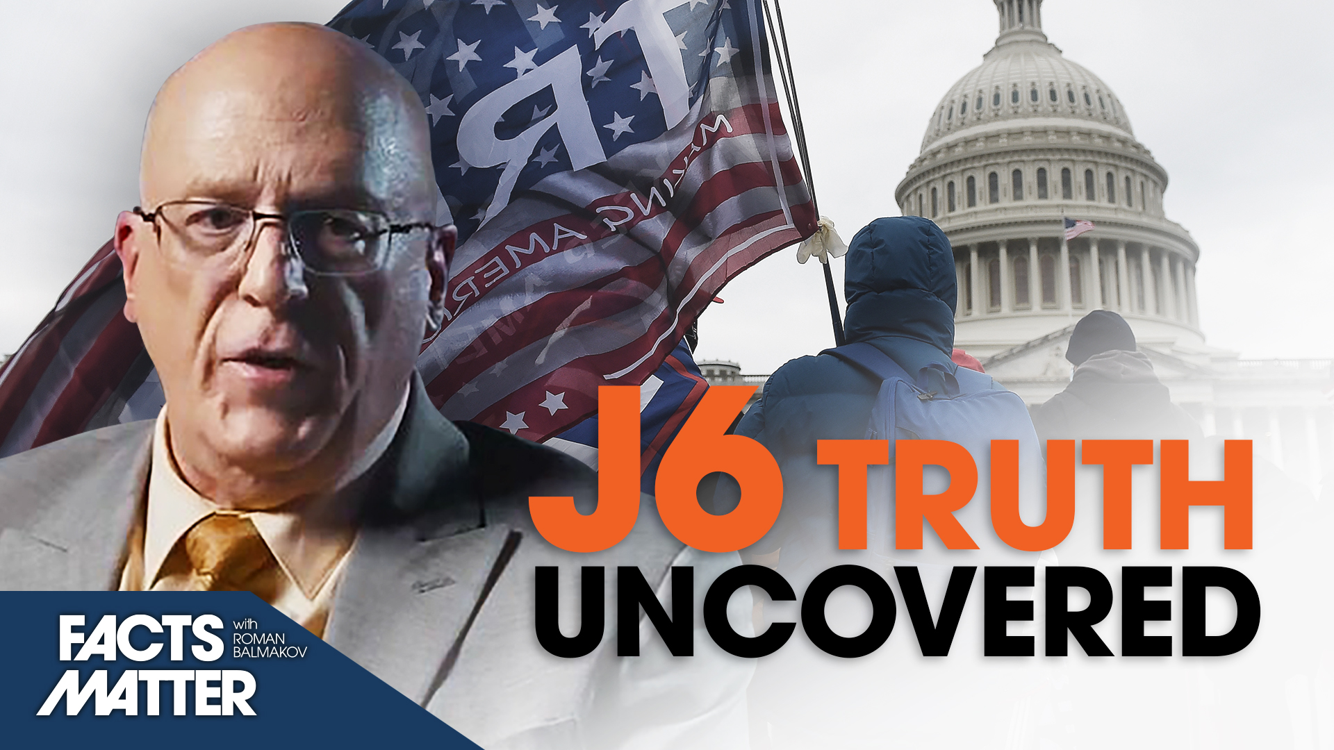 Thousands of Hours of New Footage: Uncovering Truth Behind Jan 6 | Facts Matter | EpochTV