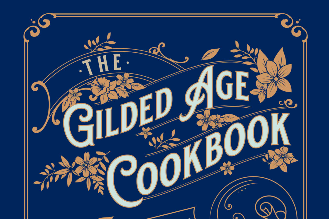 Want to Throw a Gilded Age Dinner Party? Here’s the Book for You | The ...