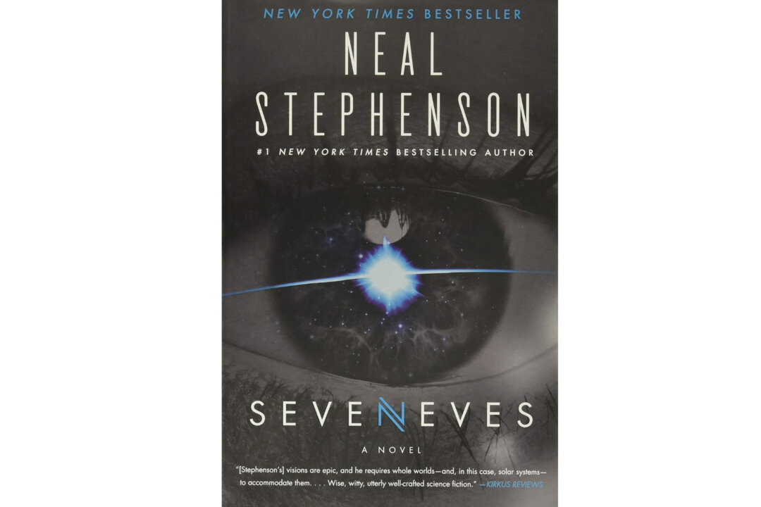 ‘Seveneves: A Novel’: A Catastrophe Shakes Up Humanity | The Epoch Times