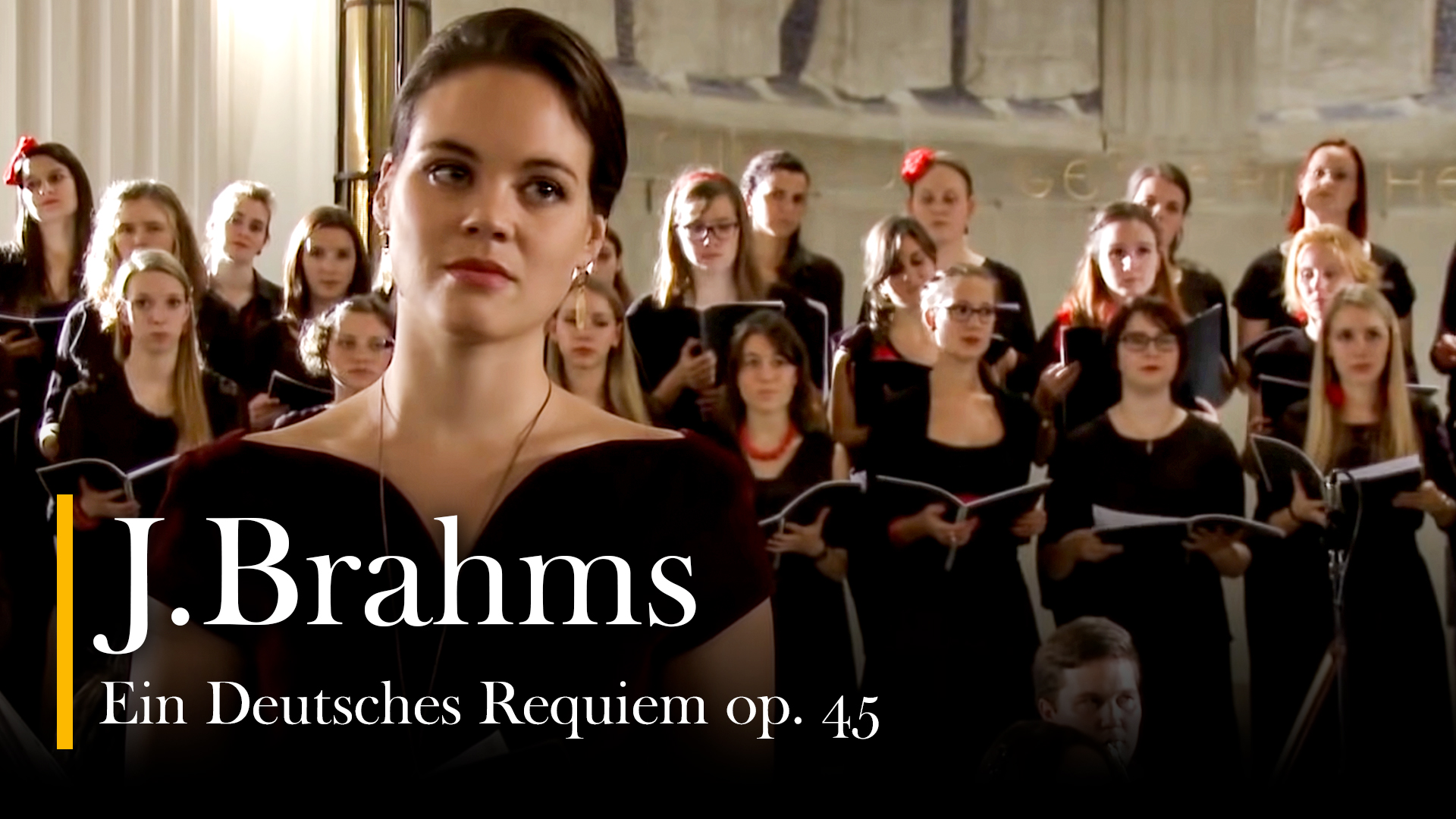 Johannes Brahms: A German Requiem, Op. 45 | EpochTV