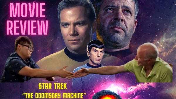 Is the Doomsday Machine the Best Star Trek Episode Ever? | California ...