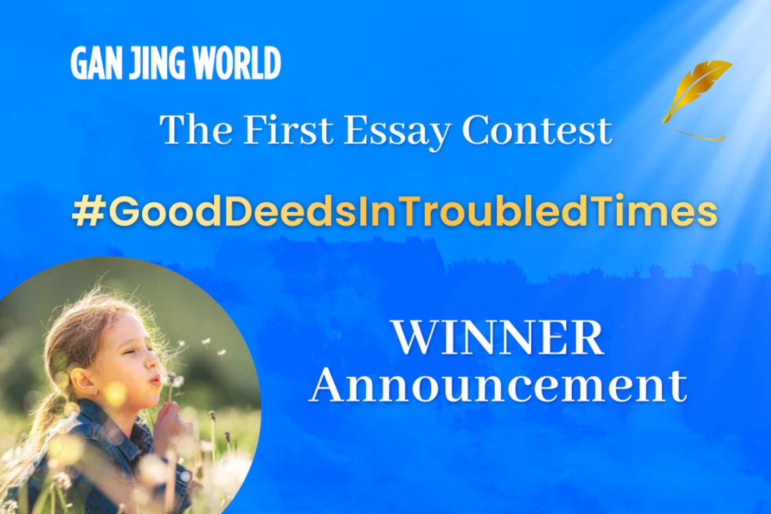 Digital Platform Gan Jing World Announces Winner of ‘Good Deeds in ...