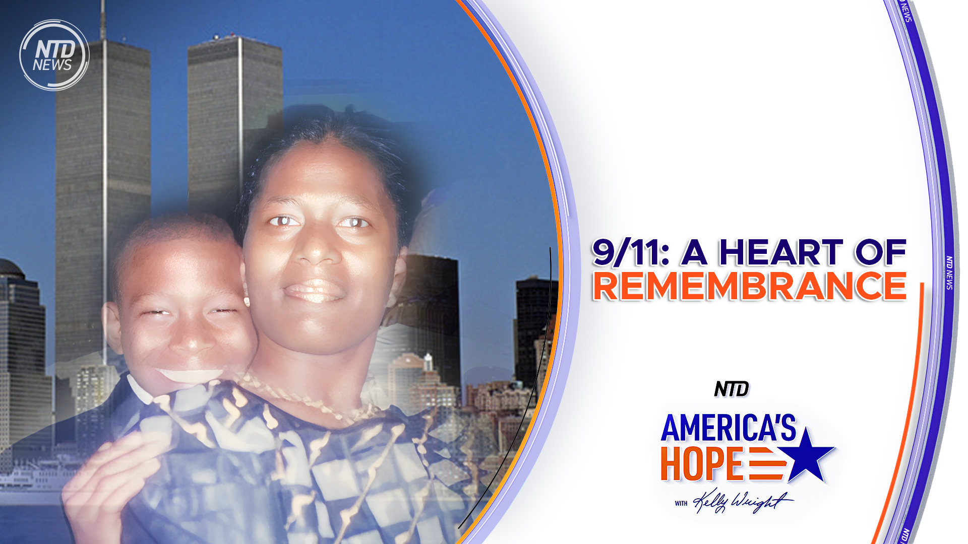 9/11: A Heart of Remembrance | America’s Hope | EpochTV