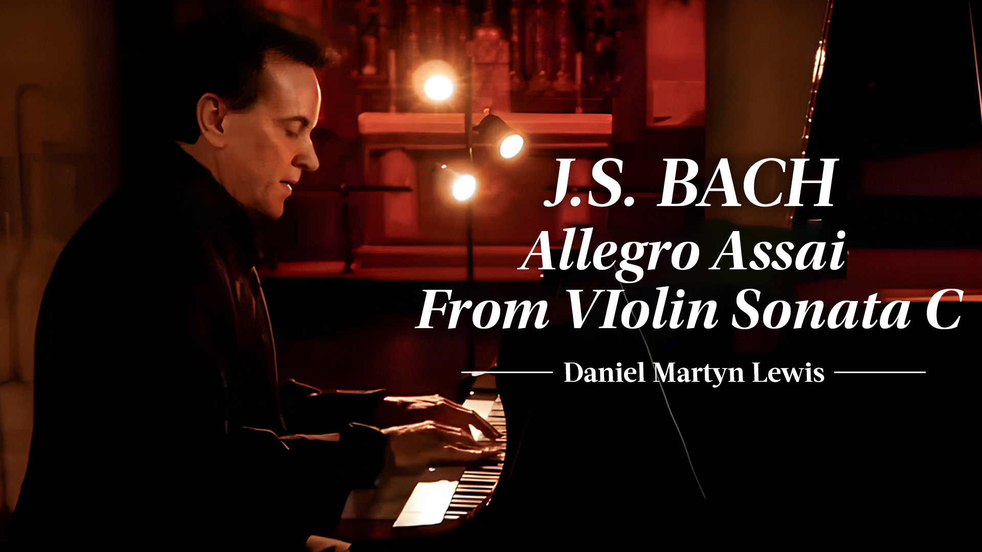 Bach: Allegro Assai from Violin Sonata in C, BWV 1005 | Daniel Martyn Lewis | EpochTV