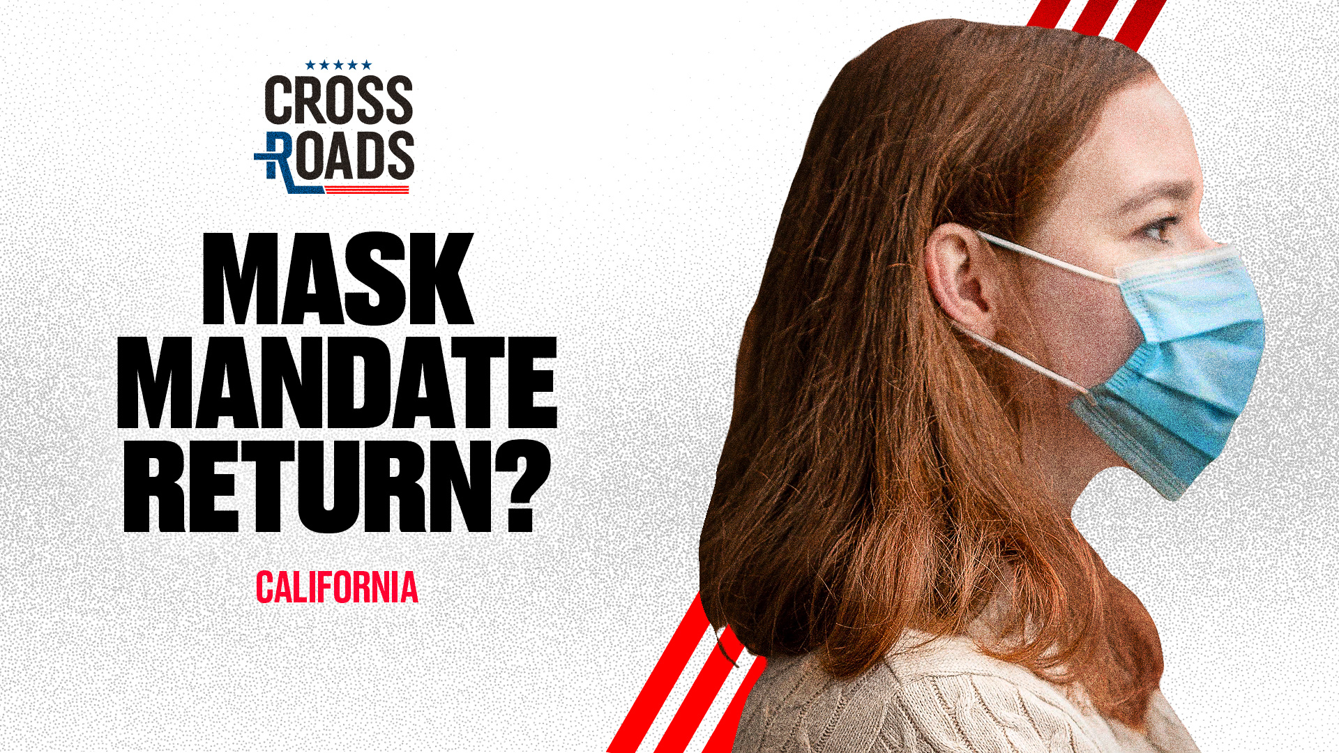 Partial Mask Mandates Set to Return in California | Live With Josh ...